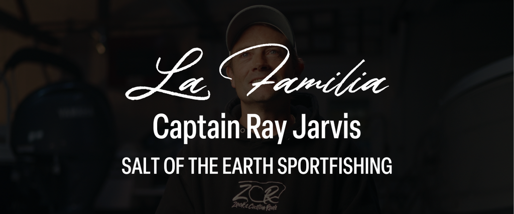 La Familia: Captain Ray Jarvis – UVTFishing